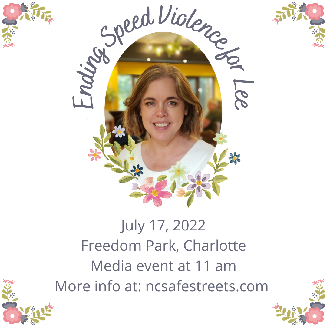 Ending Speed Violence for Lee – North Carolina Families for Safe Streets